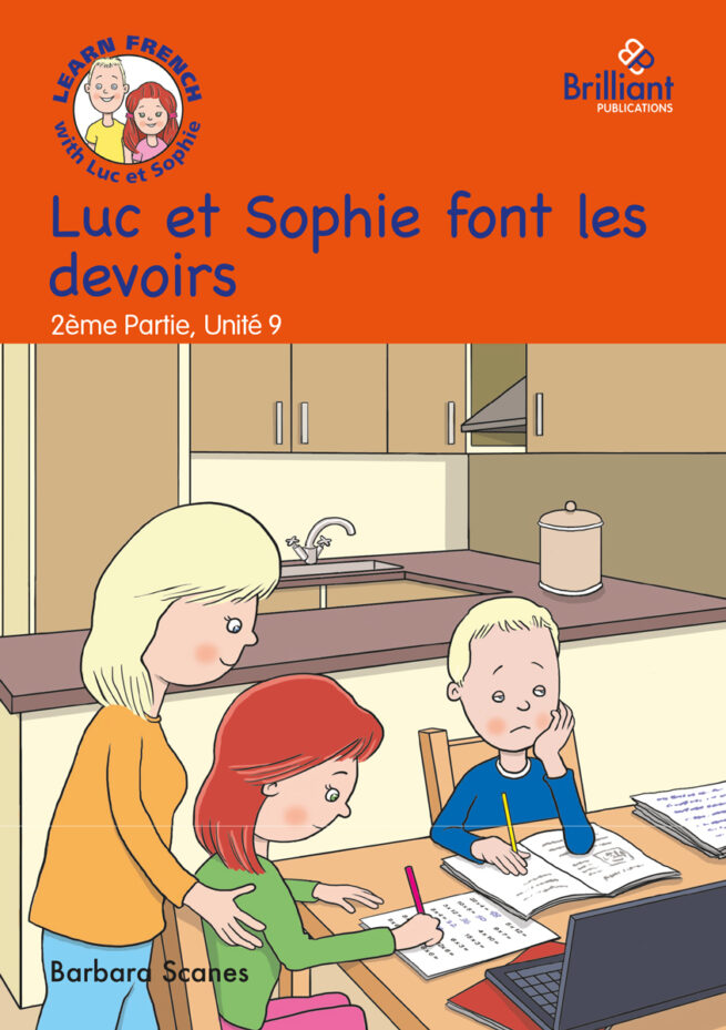 Luc et Sophie font les devoirs (Luc and Sophie do their homework) Luc ...
