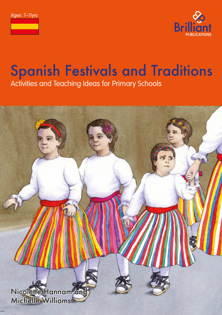 Spanish Festivals and Traditions, KS2: Activities and Teaching Ideas ...